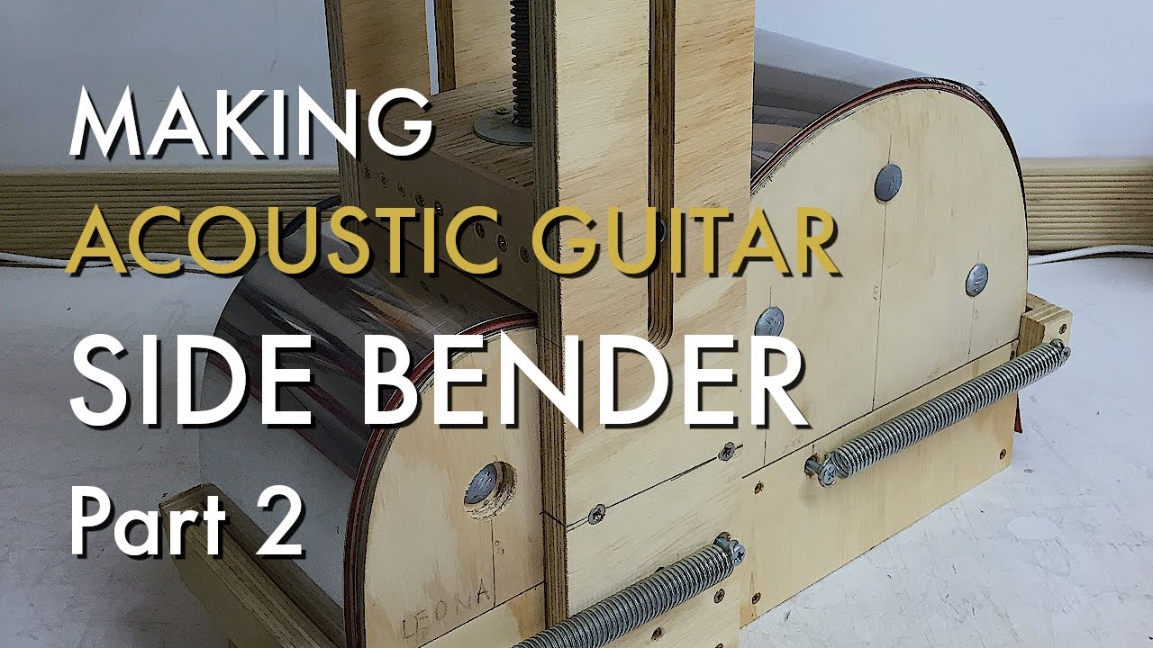 How to make an acoustic guitar side bender. Part 2 - YouTube