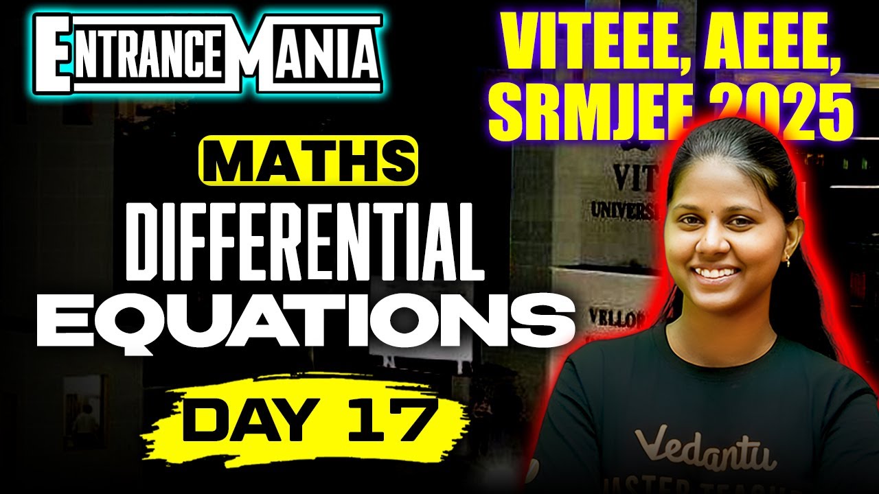 VITEEE 2025 | Differential Equation | Maths Day 17 | Janasruthi Ma'am ...