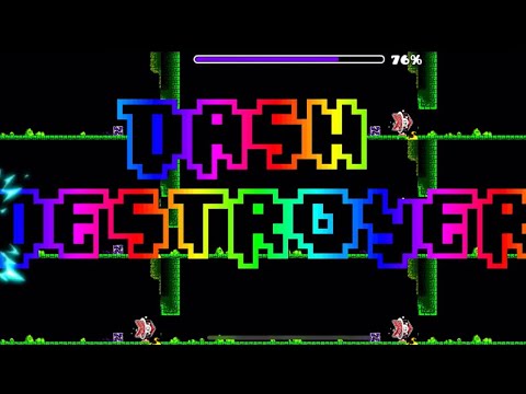 “Dash Destroyer” By DanjizuGD [Geometry Dash 2.2] - YouTube