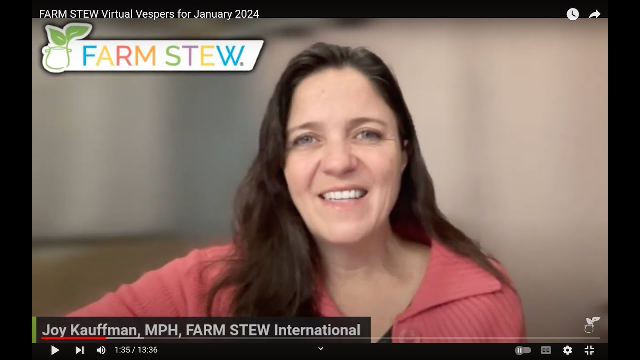 FARM STEW Virtual Vespers for January 2024 - YouTube