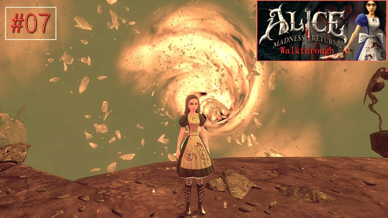 Complete Chaos | Alice Madness Returns | WALKTHROUGH | 07 | # ...