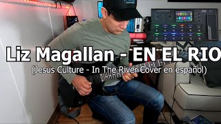 Liz Magallan - EN EL RIO - Guitarra cover Acordes - Chordify