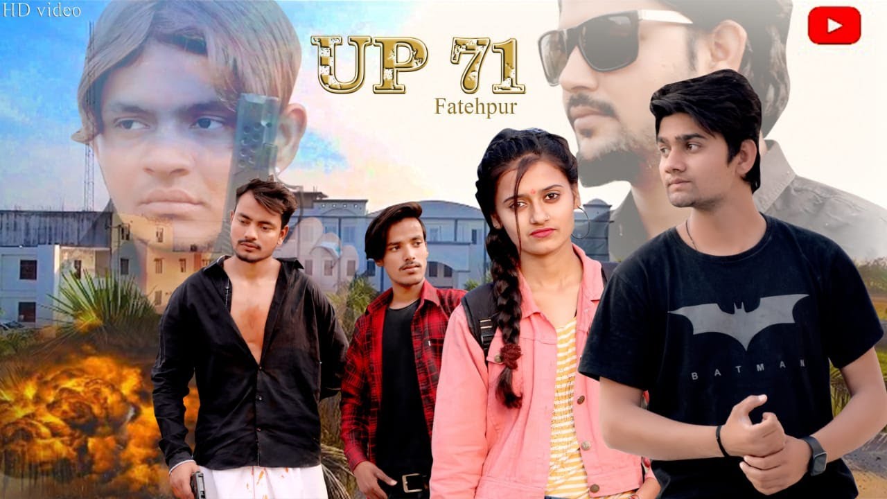 UP 71 New Official | Web Series | Fatehpur |Mr.Bross 2023 - YouTube