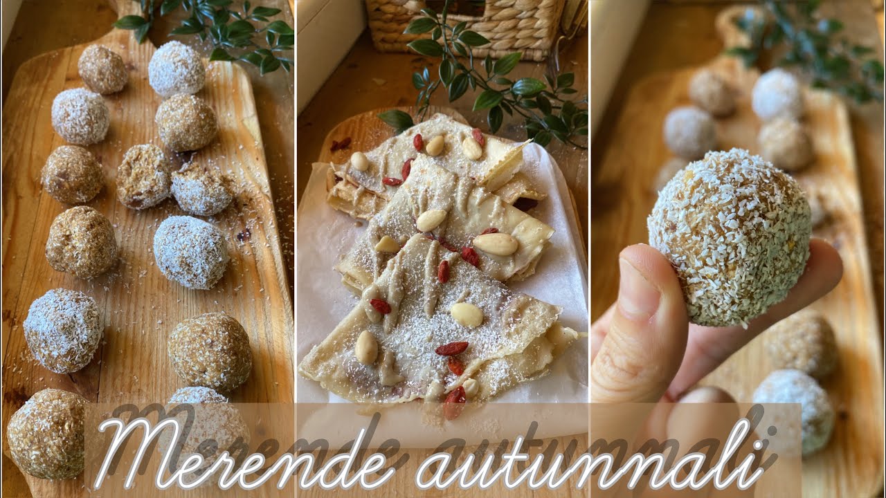 MERENDE D' AUTUNNO - Idee per merende sane , senza zucchero e veloci ...