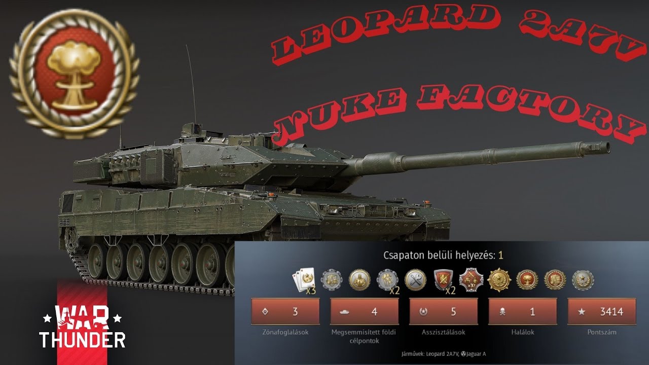 War Thunder - Leopard 2A7V Nuke - Nuke Factory - 4 kill nuke - YouTube