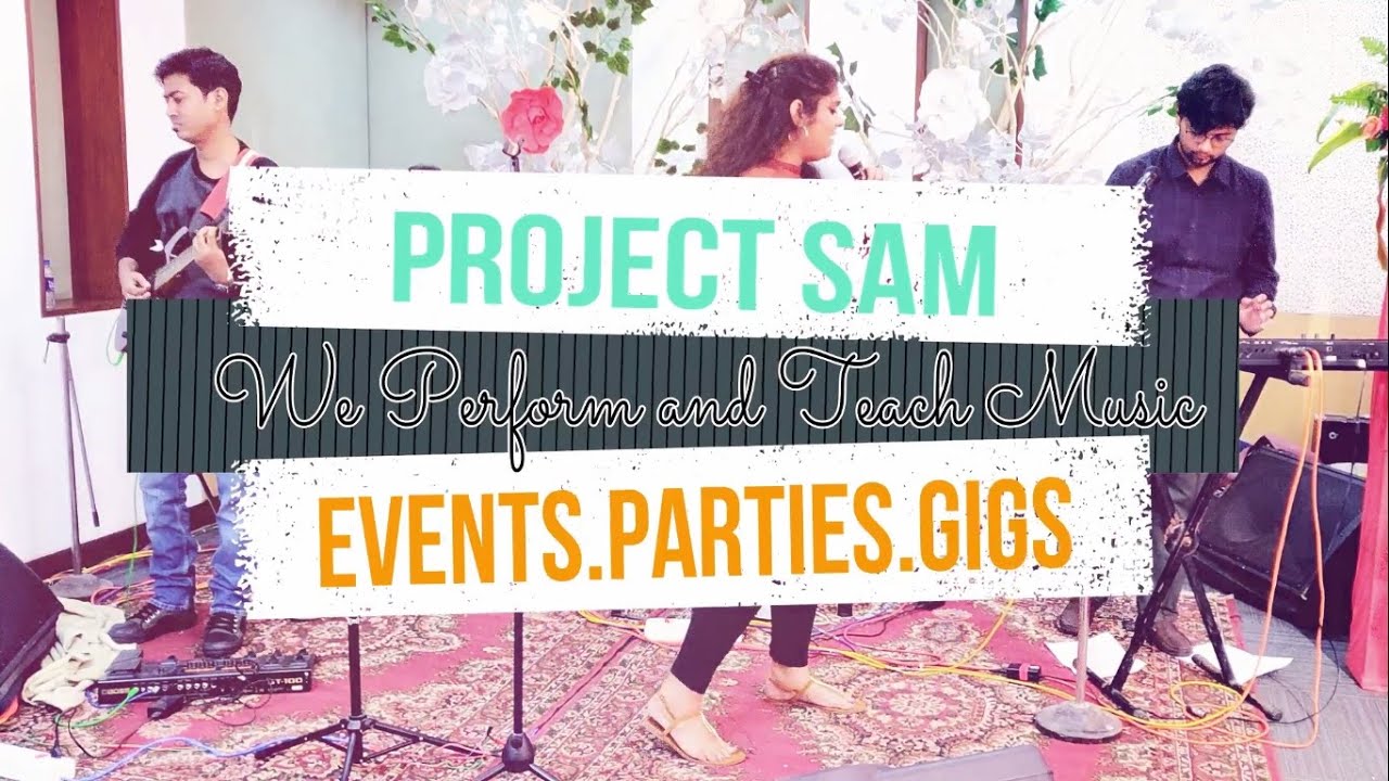 Project SAM Live - Gigs || Events || Parties - YouTube