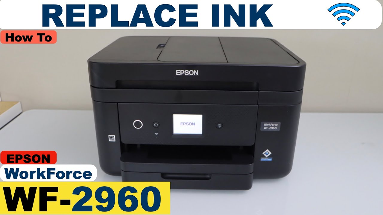 Epson WorkForce 2960 Ink Cartridge Replacement YouTube