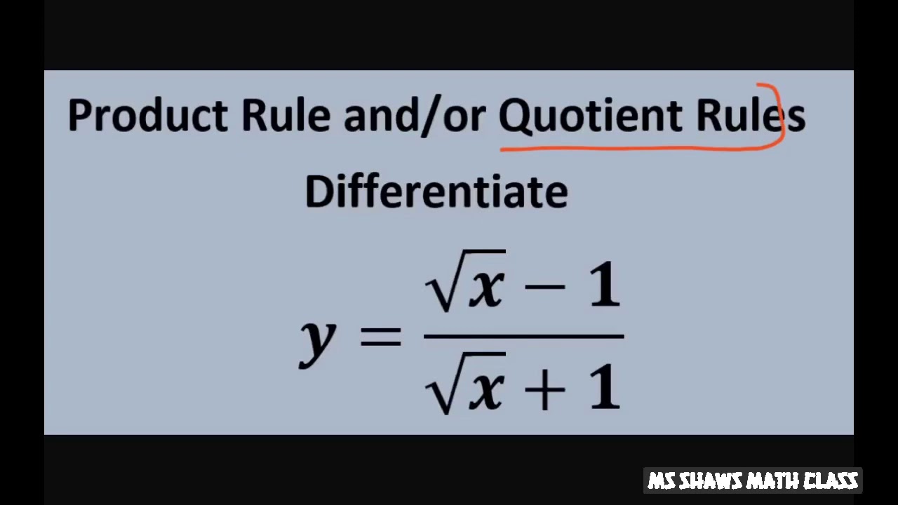 Differentiate y= (sqrt(x) -1)/(sqrt(x) + 1). Quotient Rule - YouTube