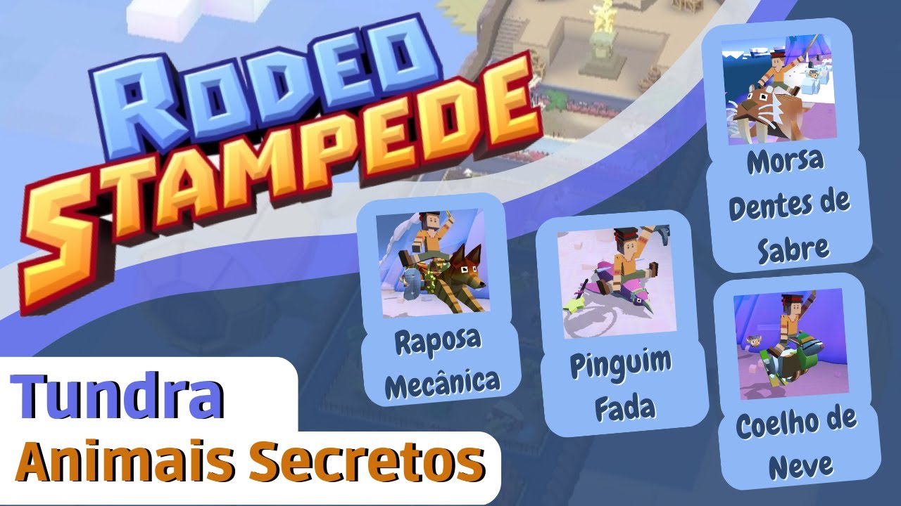 Rodeo Stampede - Tutorial - Como domar os animais secretos da Tundra ...