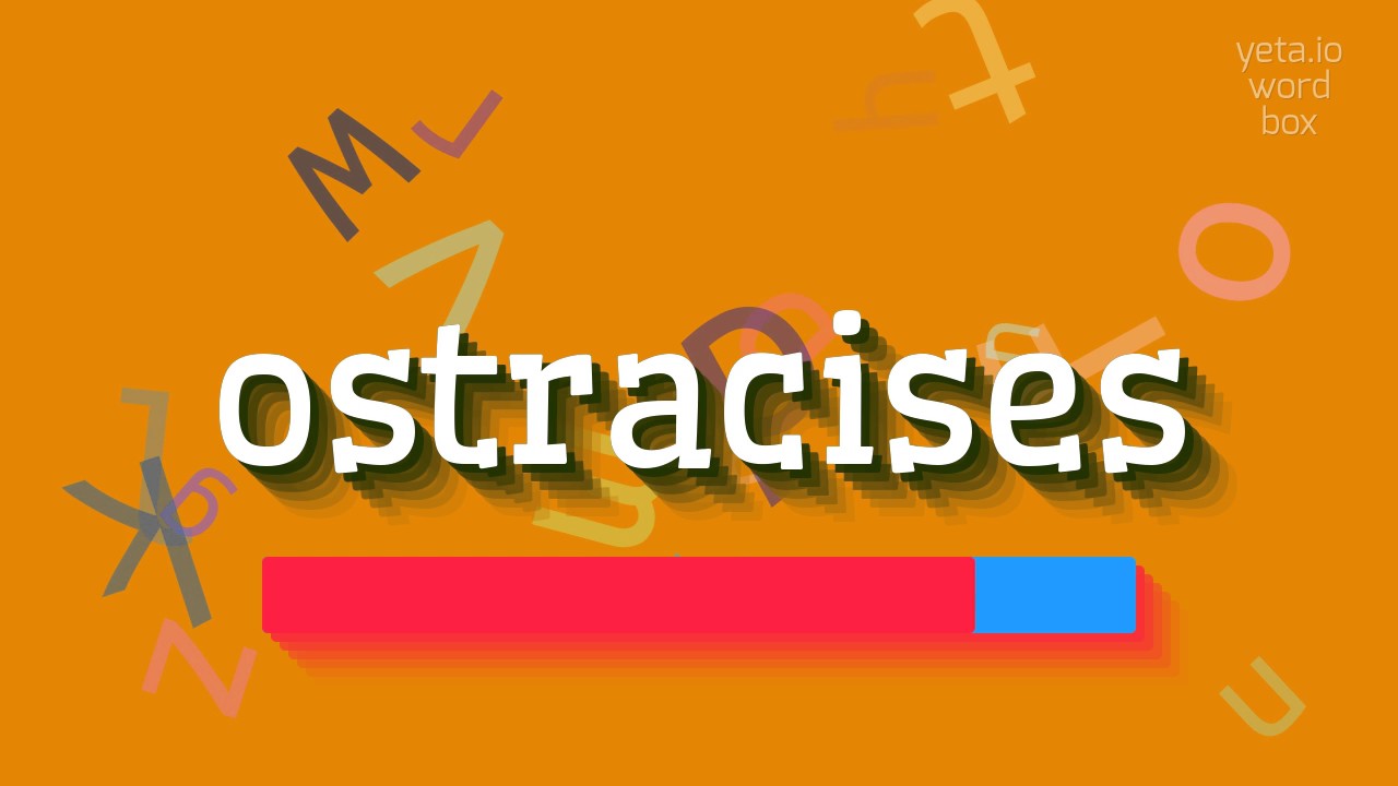 Learn English Words Ostracize Meaning