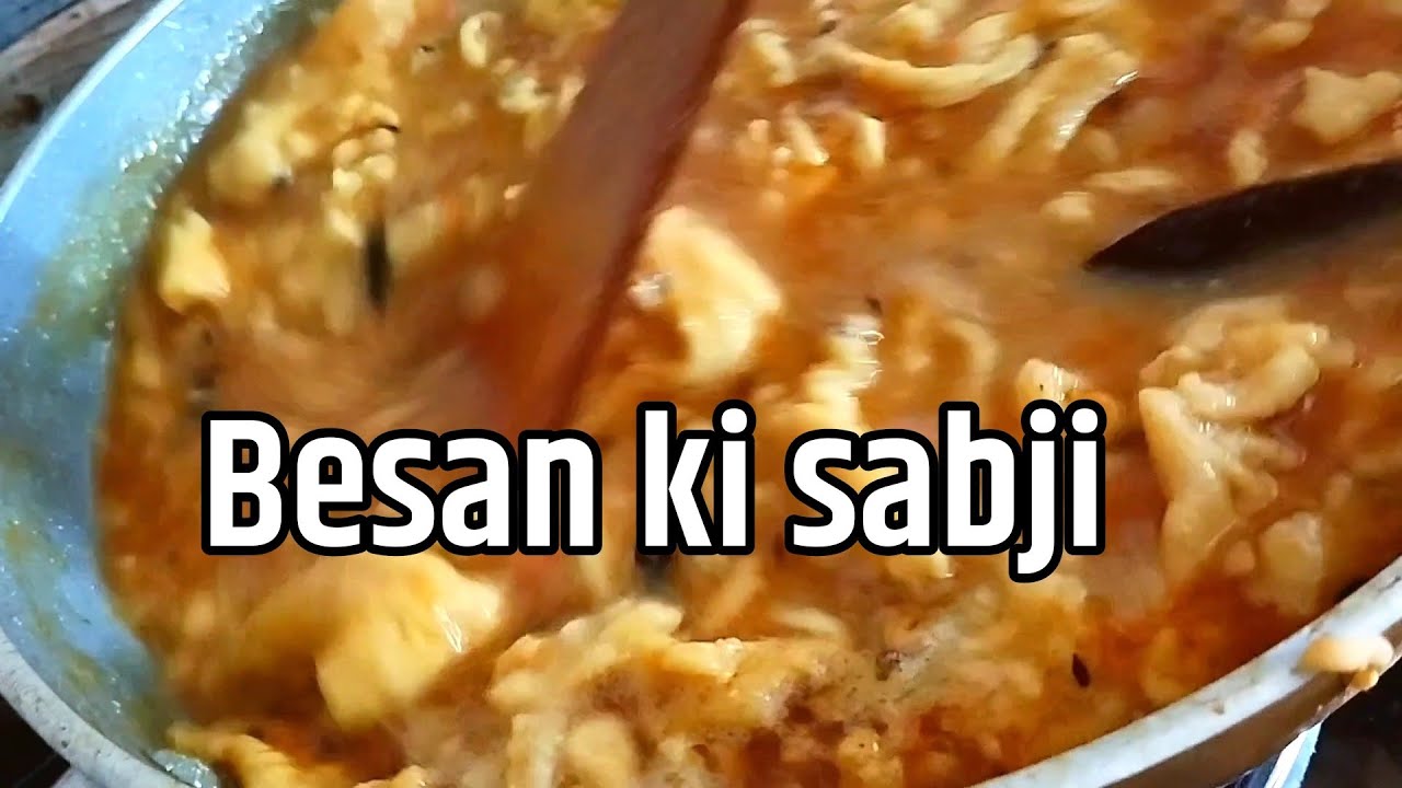How to make Besan Ki Sabji: A Quick and Easy Recipe , A Delicious and ...