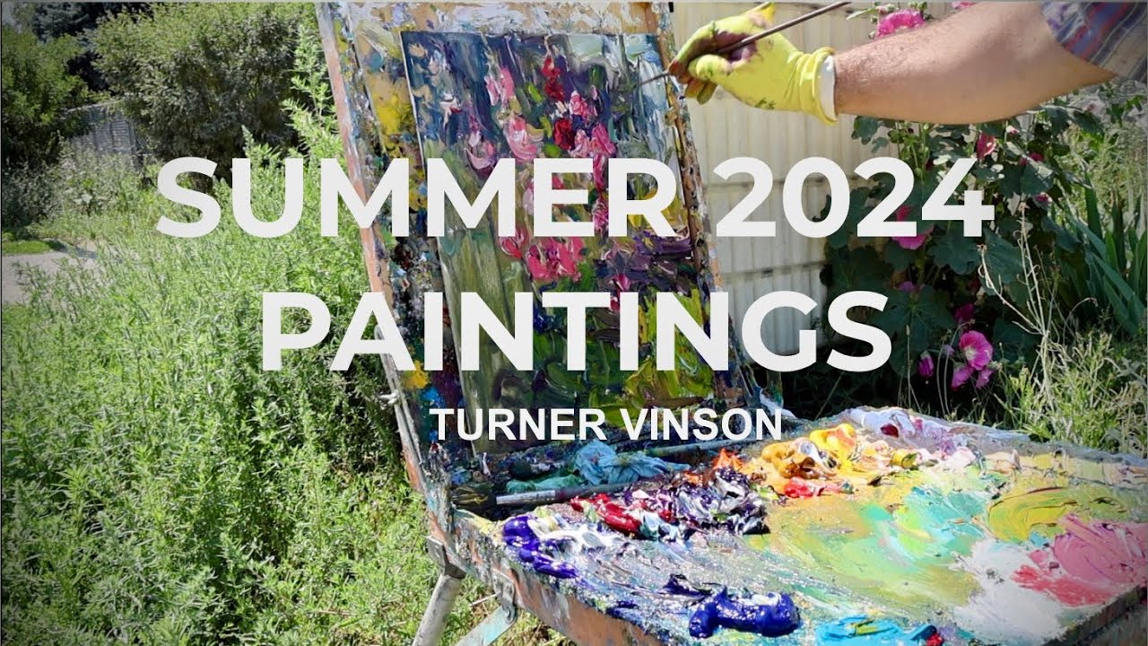 Plein Air Paintings: Summer 2024 - Turner Vinson - YouTube