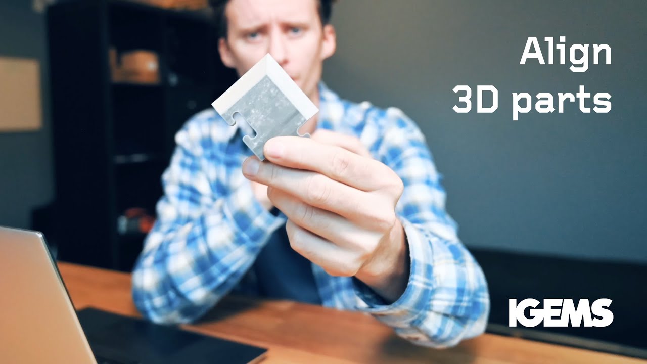 Align 3D parts - YouTube