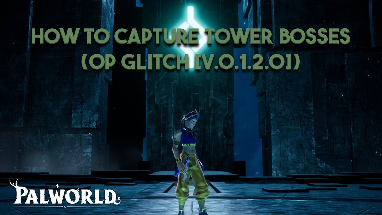 How to Capture Tower Bosses in Palworld (OP Glitch) - YouTube