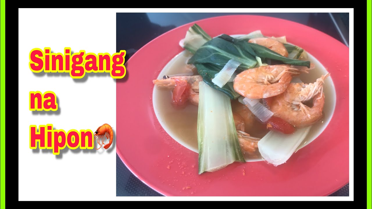 HOW TO PREPARE SINIGANG NA HIPON | Filipino Food - YouTube