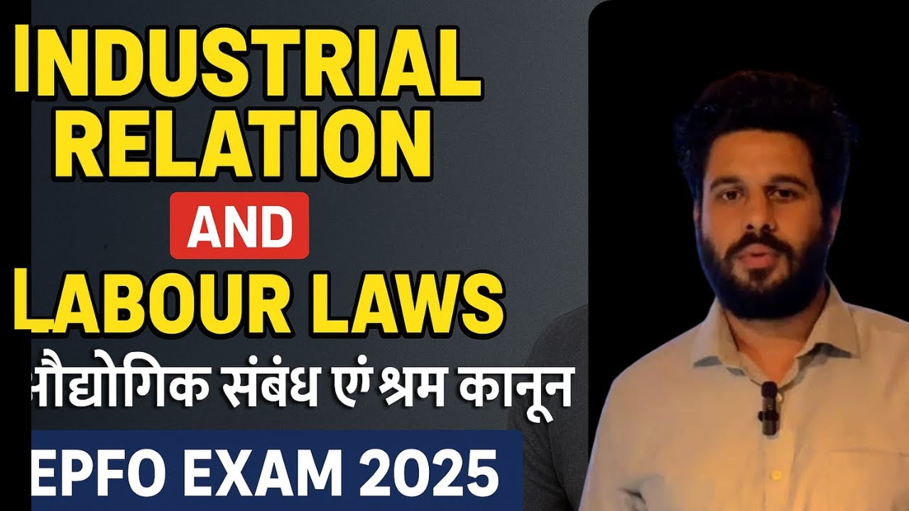 UPSC EPFO PYQ II Industrial relation and Labour Laws II LEC- 2 - YouTube