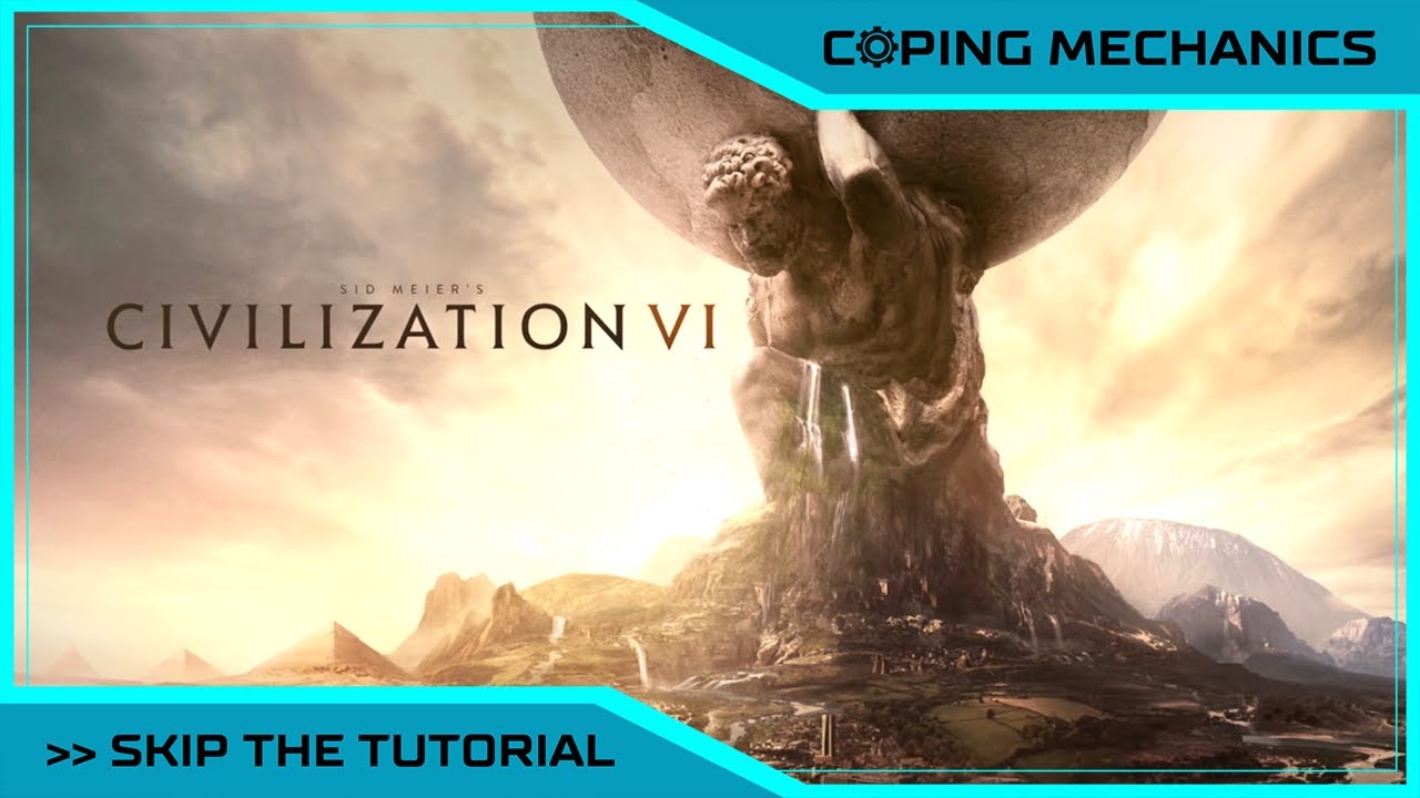 Learn How To Play Civilization VI - Skip The Tutorial - YouTube