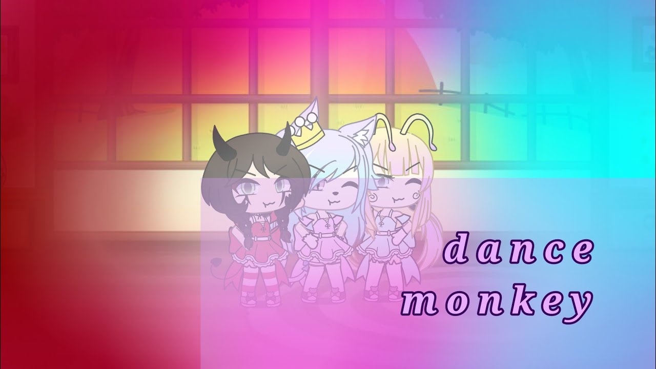Dance monkey tradução gacha life - YouTube