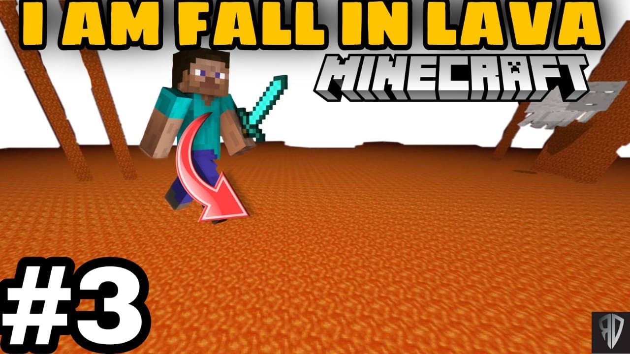I AM FALL IN LAVA MINECRAFT #3 - YouTube