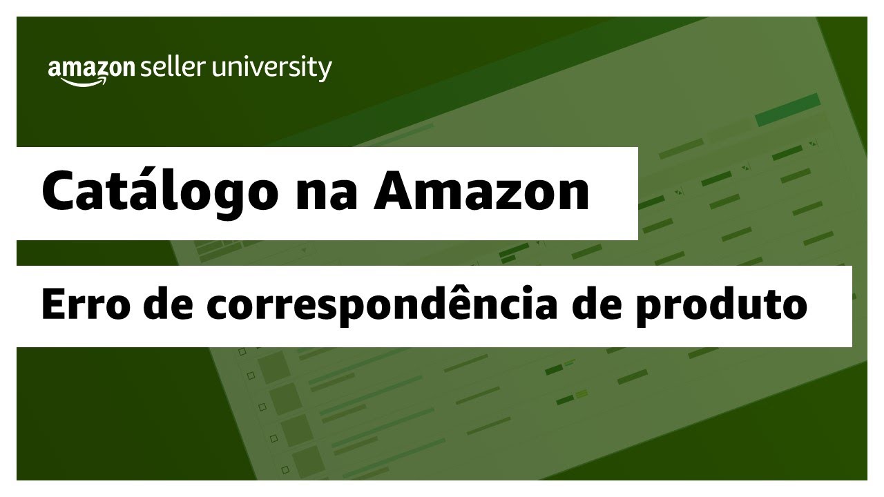 Como solucionar erros de correspondência de produtos | Amazon Seller ...