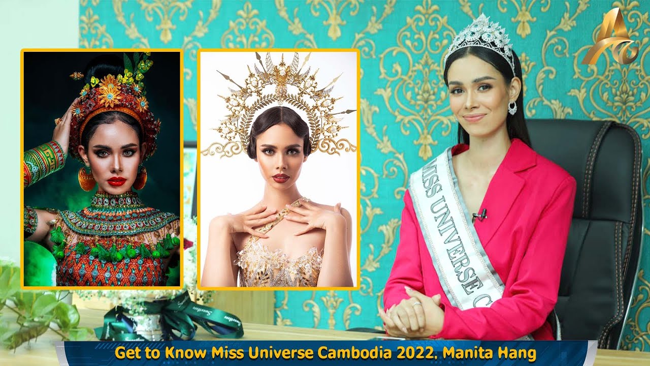 Get to Know Miss Universe Cambodia 2022, Manita Hang - YouTube