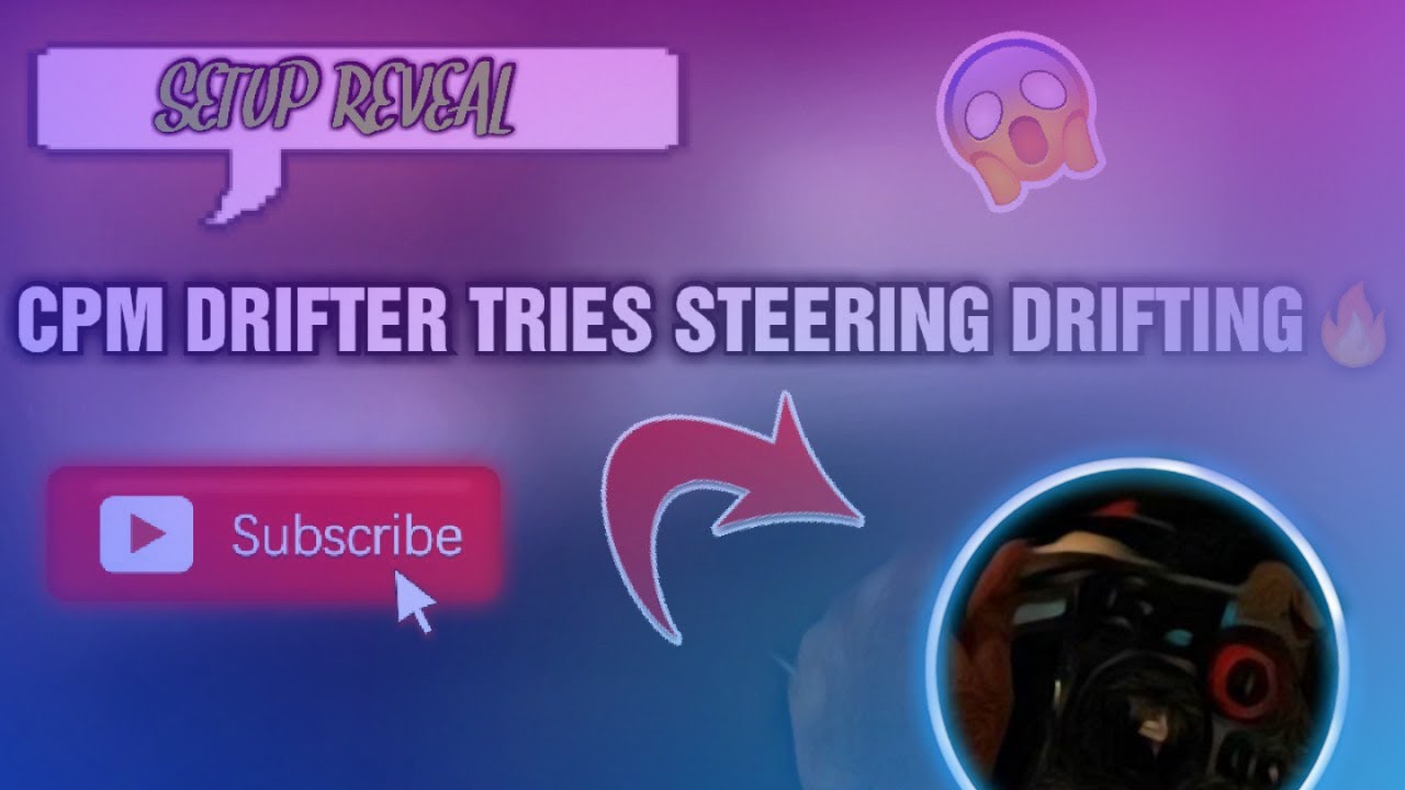 CPM DRIFTER FIRST STEERING WHEEL DRIFTING 🤔😎!![ GAMING SETUP REVEAL ...