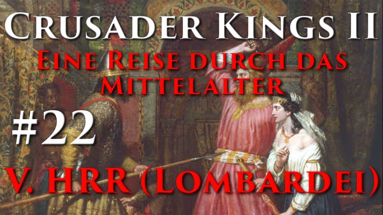 crusader-kings-2-v-hrr-lombardei-22-ans-bett-gefesselt-reise