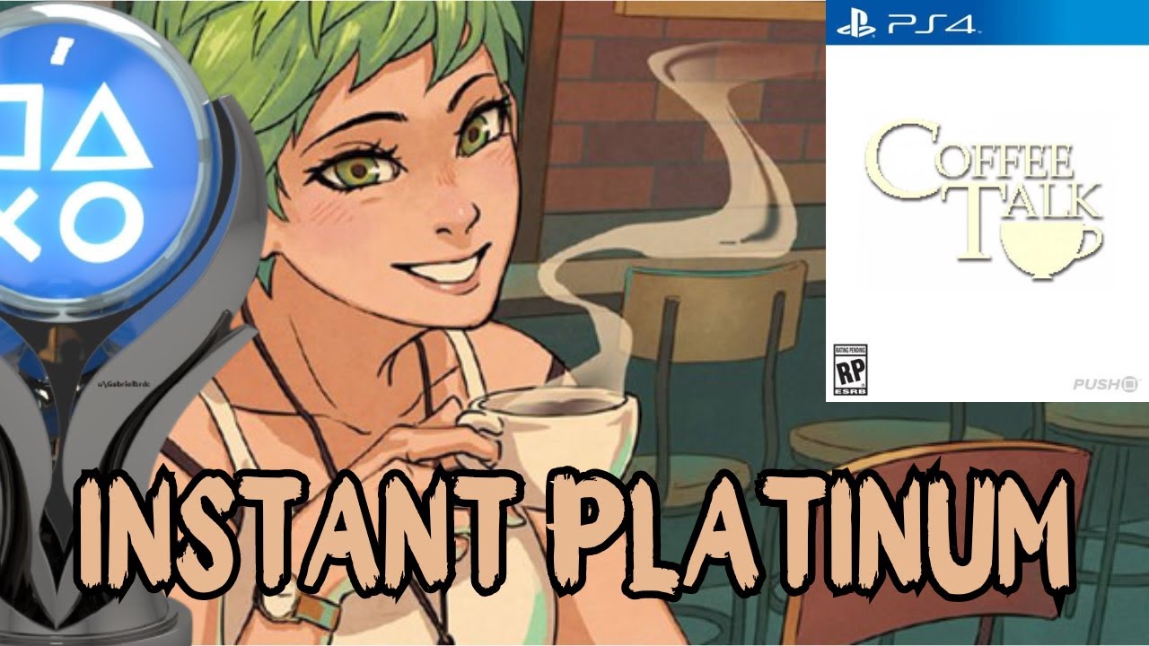 COFFEE TALK PS4 INSTANT PLATINUM - YouTube