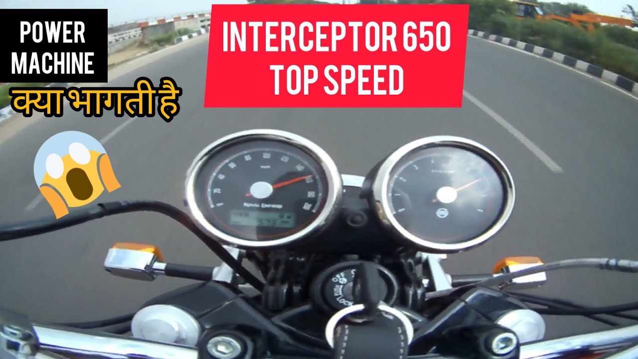 ROYAL ENFIELD INTERCEPTOR 650 TOP SPEED TEST || TRUE RESULT - YouTube