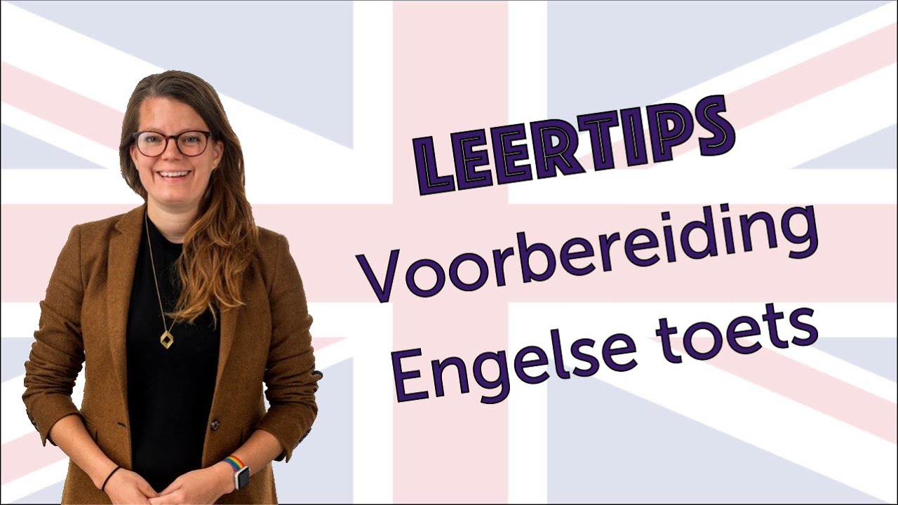 Leertips - Voorbereiding Engelse toets - YouTube