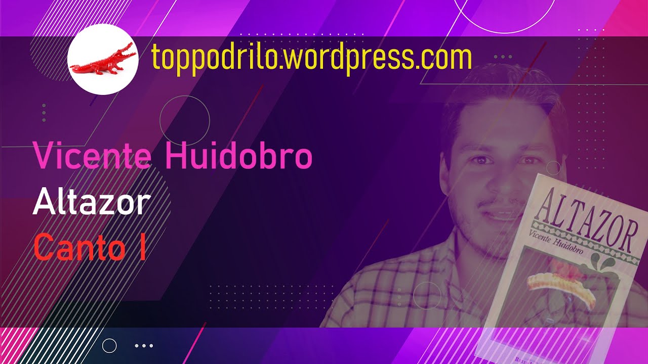 Altazor, de Vicente Huidobro (lectura en voz alta). Canto I - YouTube