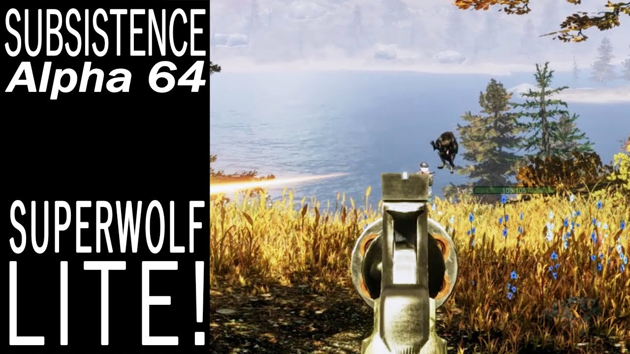 Superwolf Lite! | Subsistence Single Player Gameplay | EP 742 | Season ...