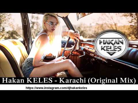 Hakan KELES - Karachi (Original Mix)