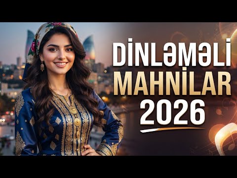 Ölkədə Trend Olan Yığma Mahnılar 2026 Dinləməyə Dəyər