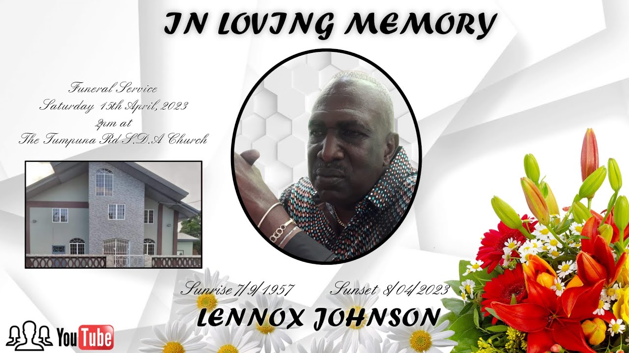 Celebrating the life of Mr. Lennox Johnson - YouTube