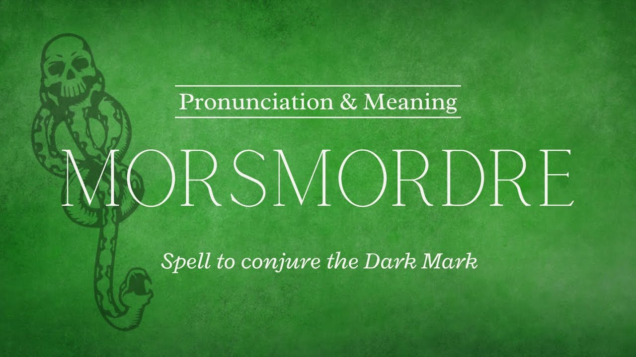 How to Pronounce: Morsmordre | Harry Potter | British Pronunciation ...