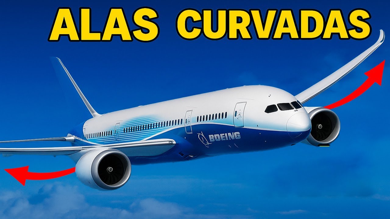 ¿Por qué las ALAS del Boeing 787 Dreamliner están CURVADAS? - YouTube