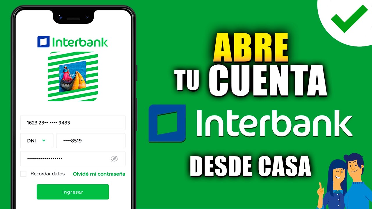 Como CREAR una cuenta Interbank desde casa | Tutorial paso a paso - YouTube