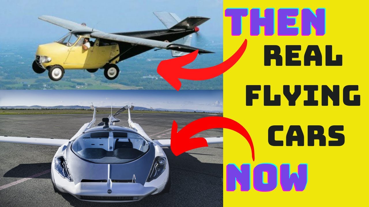 Flying Cars Then And Now. 5 Real Flying Cars you can buy today. - YouTube