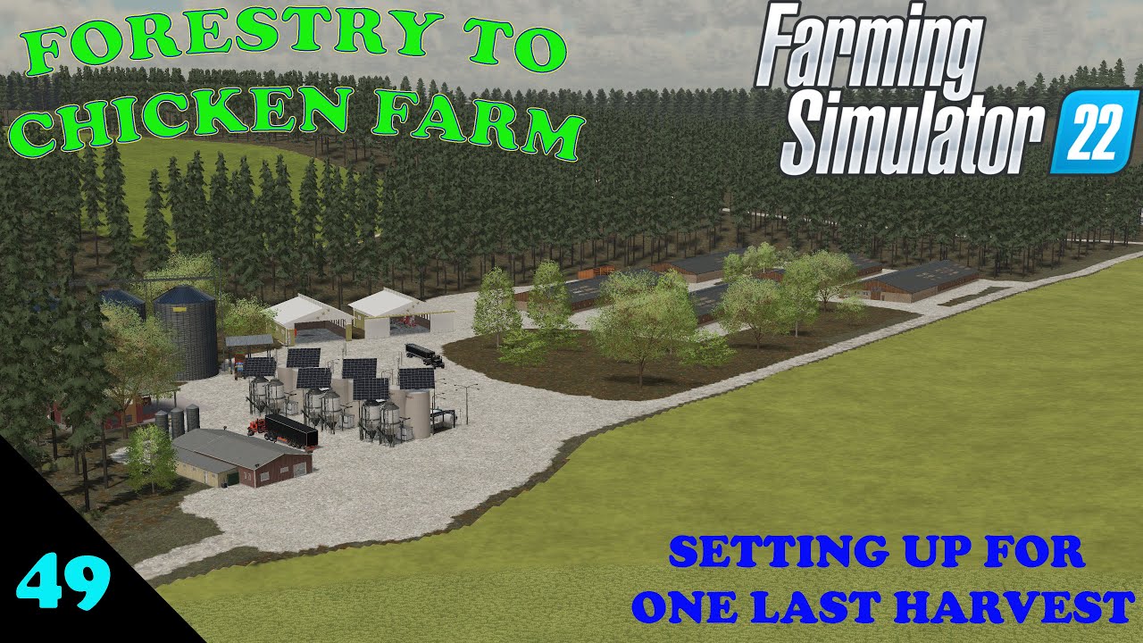 Ocean Side Forest Ep 49 Last year, last field to prep for harvest Farm ...