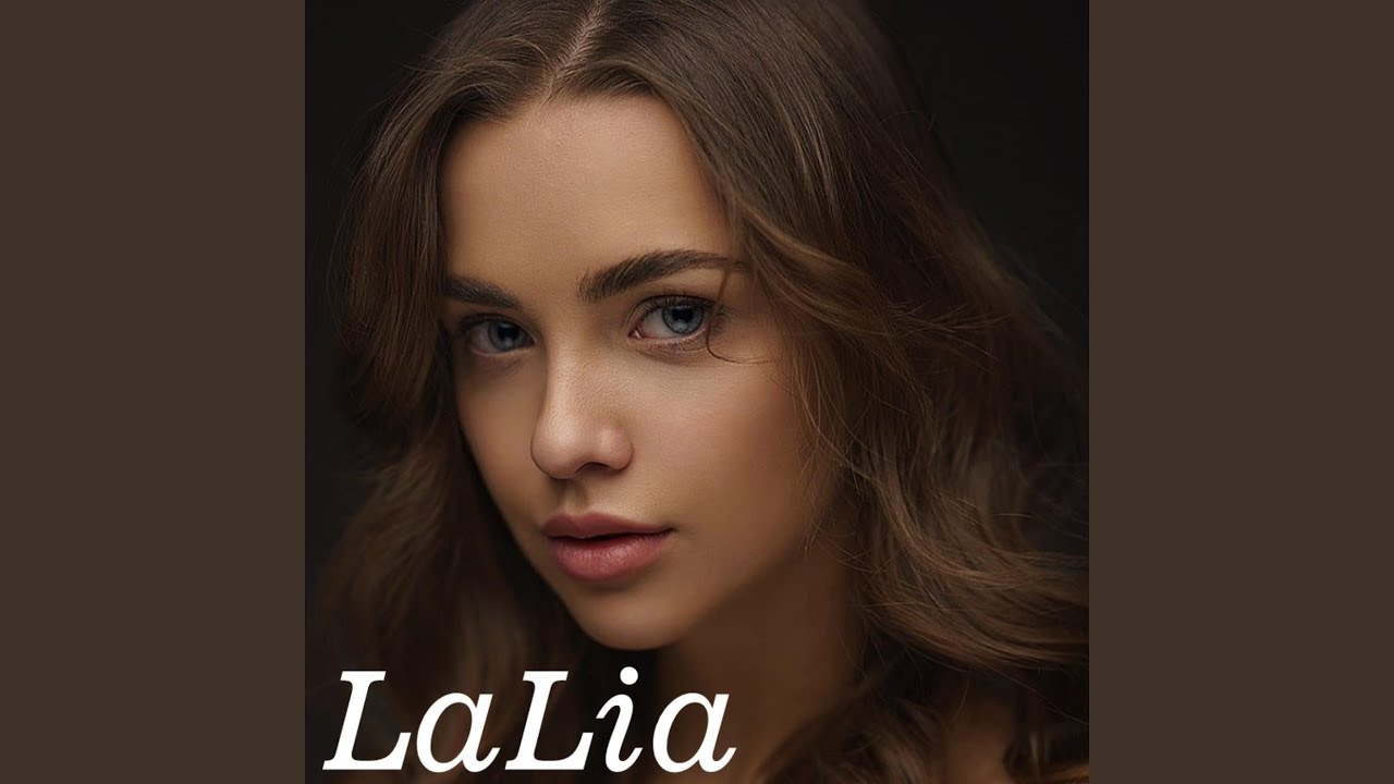 LaLia - YouTube