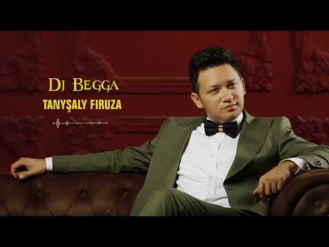 Tanyşaly - Dj Begga | #audio #album 2022
