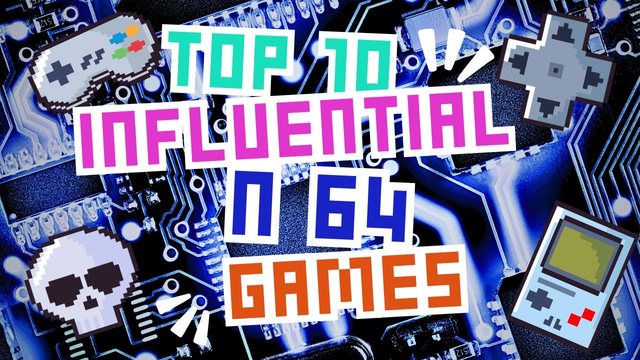 Top 10 Most Influential Nintendo 64 Games That Shaped Gaming History 🎮🕹 ...