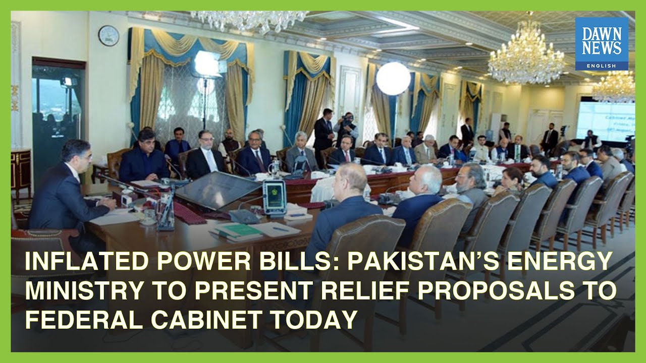 Inflated Power Bills: Pakistan’s Energy Ministry To Present Relief ...