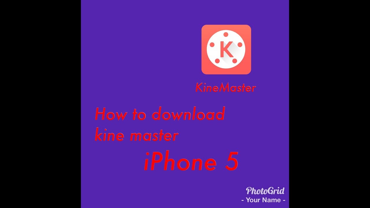 How to download and install Kine Master in iPhone 5 By Nk Gamer - YouTube