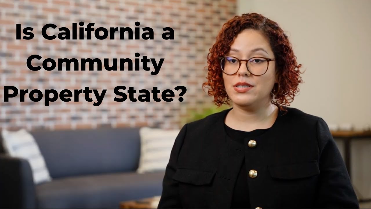 Is California a Community Property State, and What Does That Mean ...