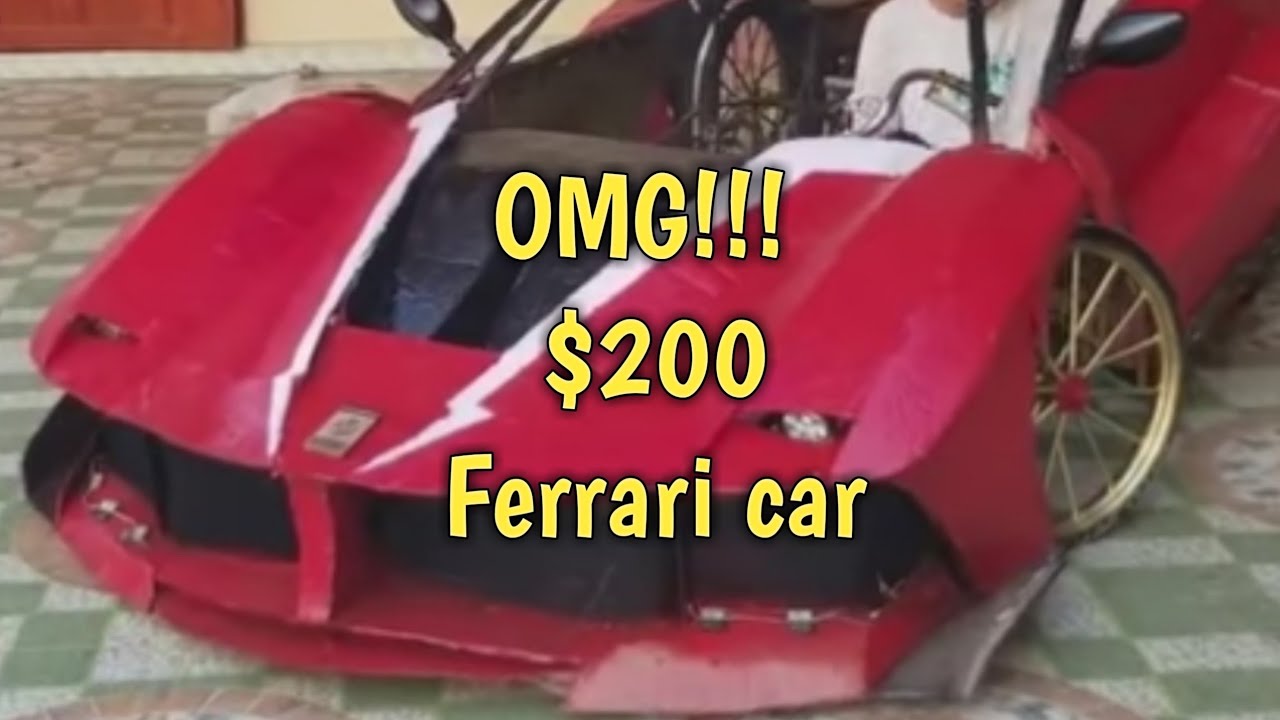 Amazing!!! $200 cost for Homemade Ferrari Car - Creative - YouTube