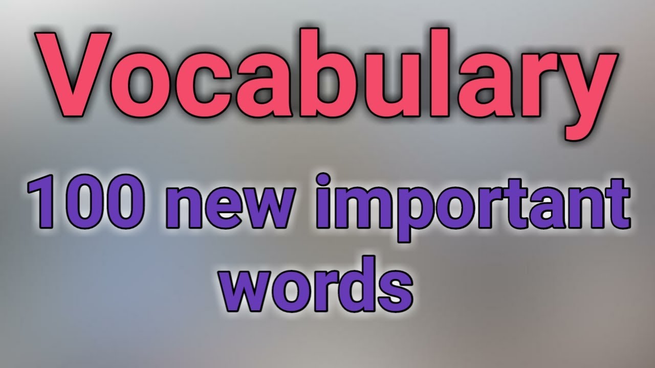 100 important words| Vocabulary words english learn with meaning - YouTube