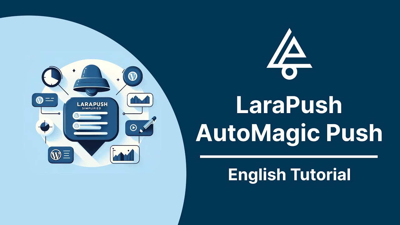 How to Create AutoMagic Push Notifications with LaraPush - Full English Tutorial - YouTube
