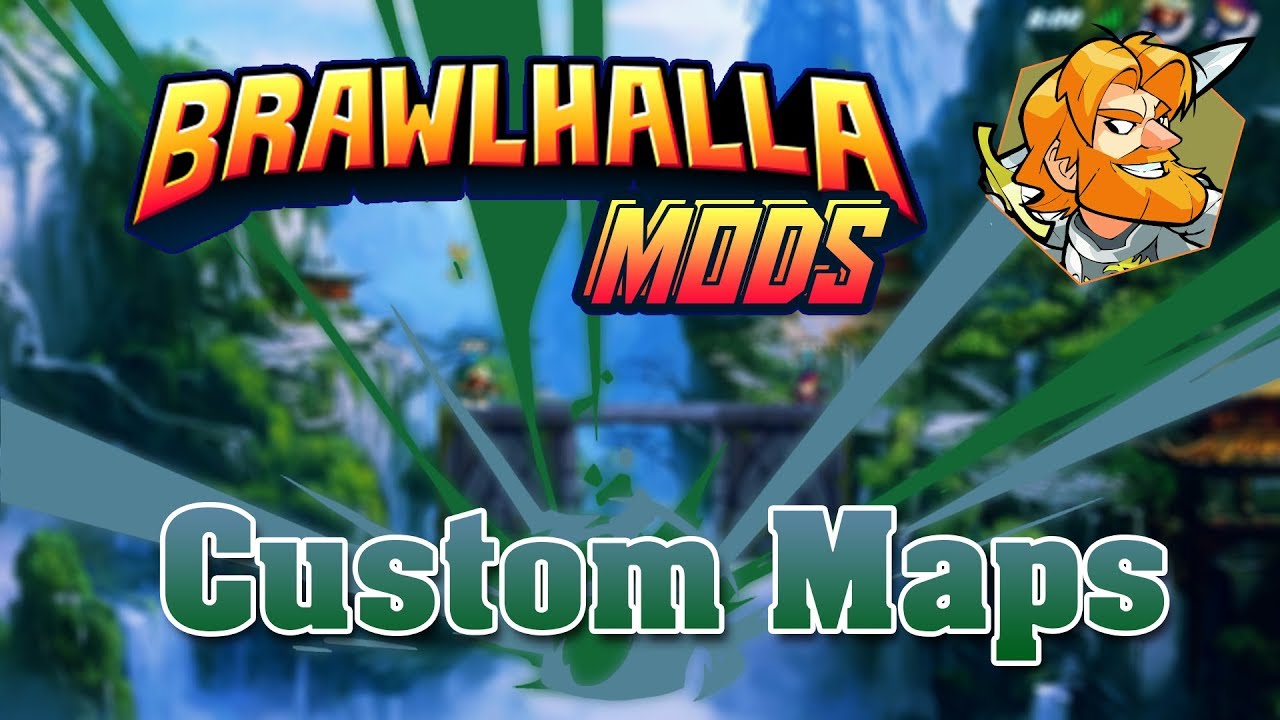 Brawlhalla Mod | Custom Maps (NEW MAPS) | No Working - YouTube